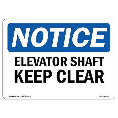 Signmission Safety Sign, OSHA Notice, 12" Height, Rigid Plastic ...