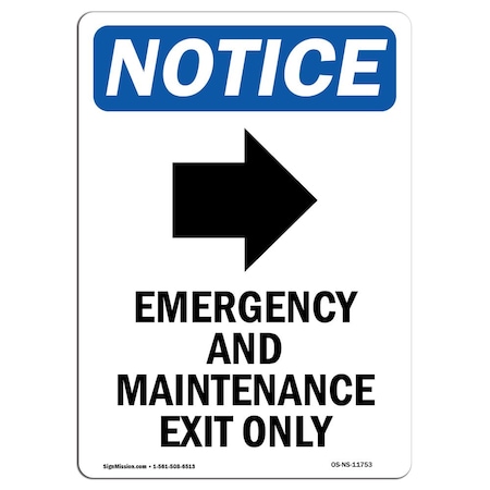 Signmission Safety Sign, OSHA Notice, 18" Height, Emergency And ...