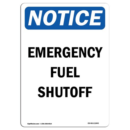 Signmission Safety Sign, OSHA Notice, 14" Height, Aluminum, Emergency ...