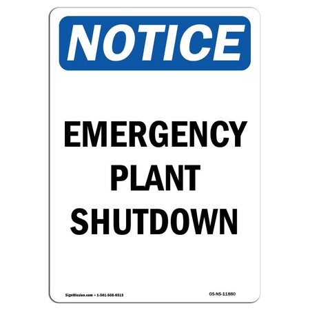 Signmission Safety Sign, OSHA Notice, 18" Height, Emergency Plant ...