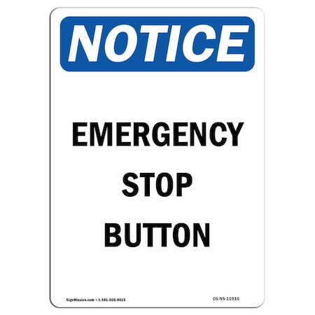 Signmission Safety Sign, OSHA Notice, 10" Height, Aluminum, Emergency ...