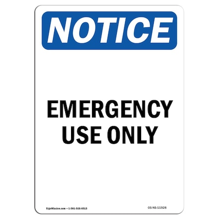 Signmission Safety Sign, OSHA Notice, 14" Height, Rigid Plastic ...
