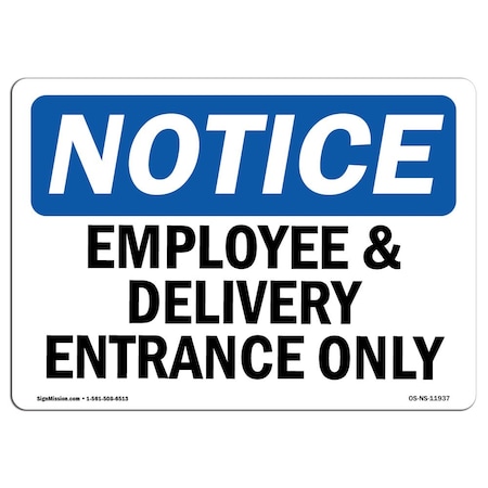 Signmission Safety Sign, OSHA Notice, 7" Height, 10" Width, Employee ...