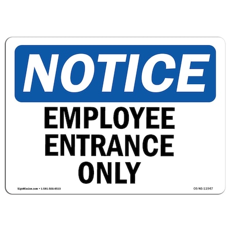 Signmission Safety Sign, OSHA Notice, 10" Height, 14" Width, Aluminum ...