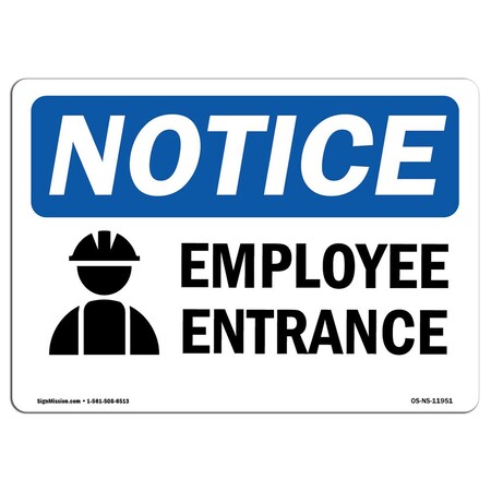 Signmission OSHA Notice Sign, 10" Height, 14" Width, Aluminum, Employee ...