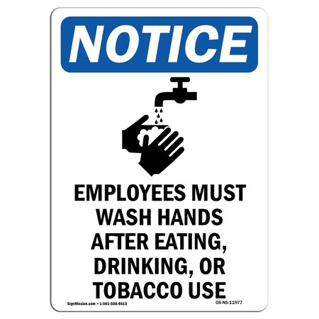 Signmission OSHA Notice Sign, 18" Height, Employees Must Wash Sign With ...