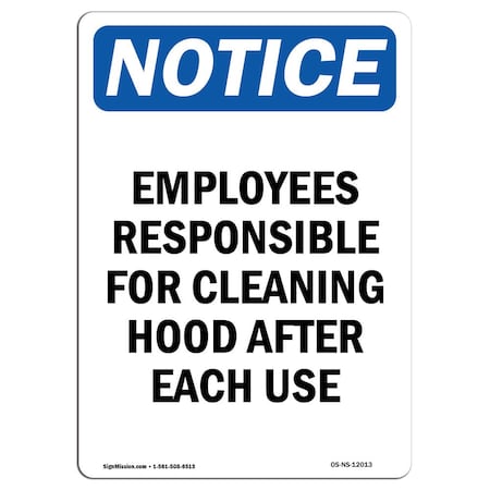 Signmission Safety Sign, OSHA Notice, 18" Height, Employees Responsible ...