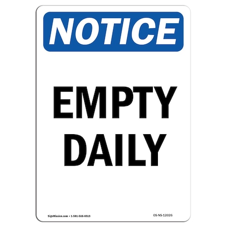 Signmission Safety Sign, OSHA Notice, 18" Height, Rigid Plastic, Empty ...