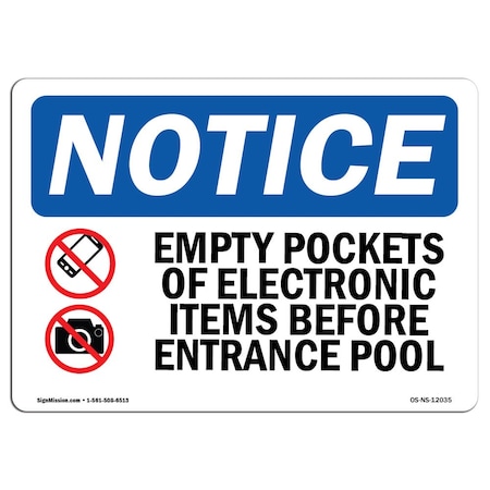 Signmission Safety Sign, OSHA Notice, 10" Height, Empty Pockets Of ...