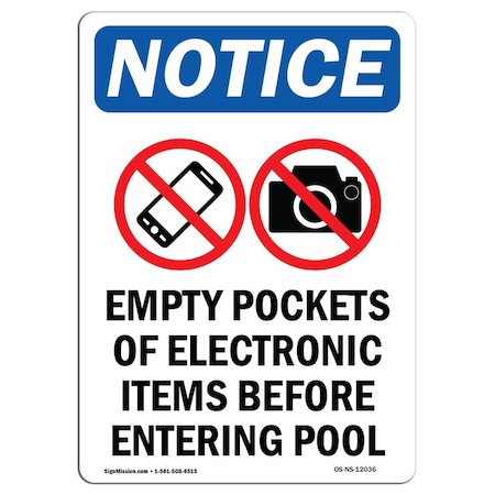 Signmission Safety Sign, OSHA Notice, 24" Height, Empty Pockets Of ...