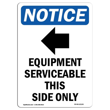 Signmission OSHA Notice Sign, 18" Height, Rigid Plastic, Equipment ...