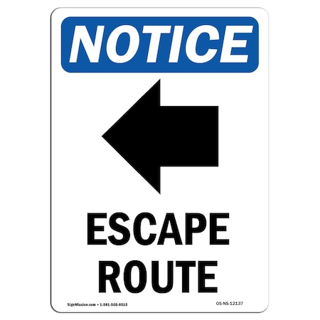 Signmission OSHA Notice Sign, 14" Height, Rigid Plastic, Escape Route ...