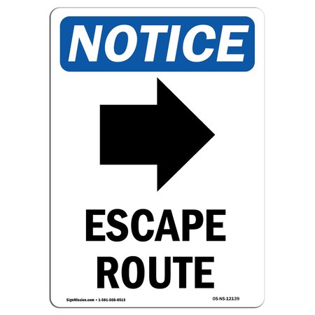 Signmission Safety Sign, OSHA Notice, 18" Height, Escape Route (Right ...