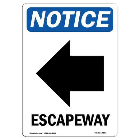 Signmission Safety Sign, OSHA Notice, 5" Height, Escapeway (Left Arrow ...