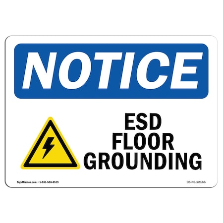 Signmission OSHA Sign, ESD Floor Grounding With Symbol, 24in X 18in ...