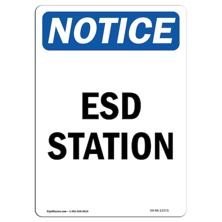 Signmission OSHA Notice Sign, ESD Station, 14in X 10in Aluminum, 10" W ...