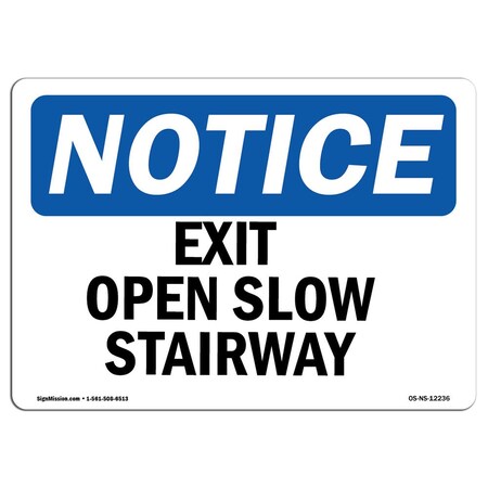 Signmission Safety Sign, OSHA Notice, 7" Height, Rigid Plastic, Exit ...