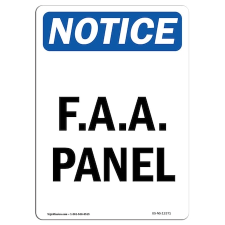 Signmission Safety Sign, OSHA Notice, 18" Height, Aluminum, F.A.A ...