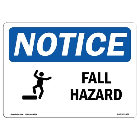 Signmission OSHA Sign, Fall Hazard With Symbol, 24in X 18in Decal, 24 ...