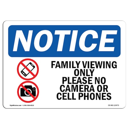 Signmission Safety Sign, OSHA Notice, 10" Height, Family Viewing Only ...