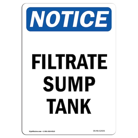 Signmission Safety Sign, OSHA Notice, 18" Height, Aluminum, Filtrate ...