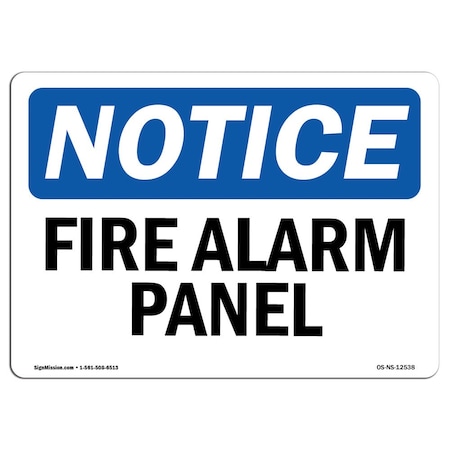 Signmission OSHA Sign, Fire Alarm Panels, 14in X 10in Decal, 10" W, 14 ...