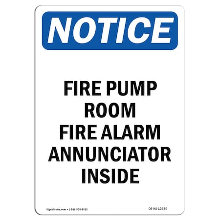 Signmission Safety Sign, OSHA Notice, 24" Height, Fire Pump Room Fire ...