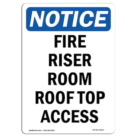 Signmission Safety Sign, OSHA Notice, 10" Height, Rigid Plastic, Fire ...