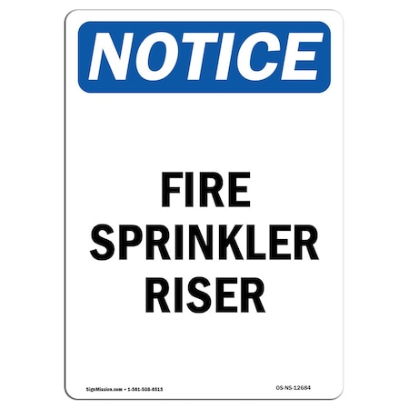 Signmission OSHA Notice Sign, Fire Sprinkler Riser, 24in X 18in Rigid ...