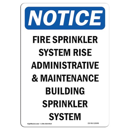 Signmission OSHA Notice Sign, Fire Sprinkler System Riser, 24in X 18in ...