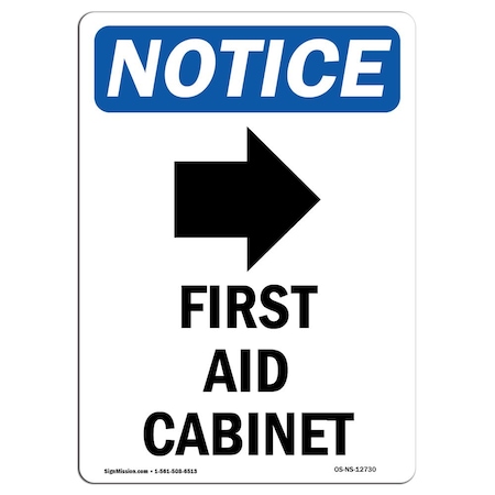 Signmission OSHA Notice Sign, 18" Height, First Aid Cabinet Sign With ...