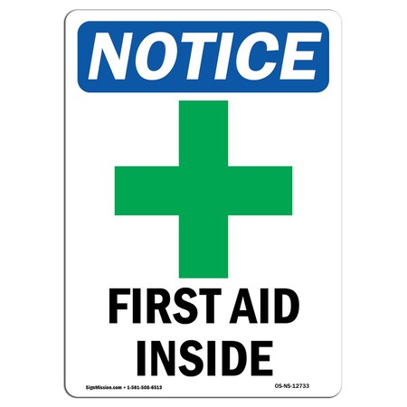 Signmission Safety Sign, OSHA Notice, 10" Height, Rigid Plastic, First ...