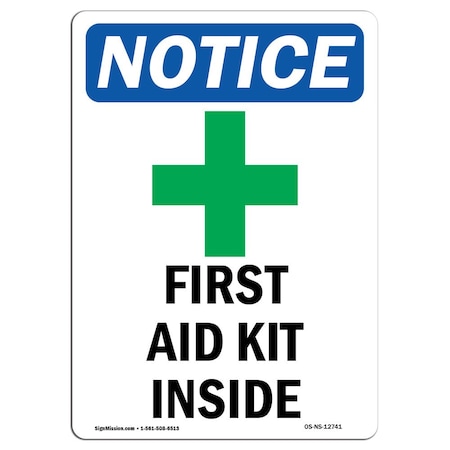 Signmission Safety Sign, OSHA Notice, 18" Height, Aluminum, First Aid ...