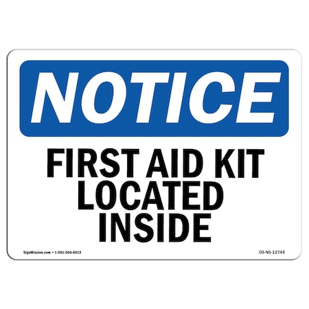 Signmission Safety Sign, OSHA Notice, 10" Height, Aluminum, First Aid ...