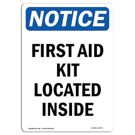 Signmission Safety Sign, OSHA Notice, 10" Height, Aluminum, First Aid ...