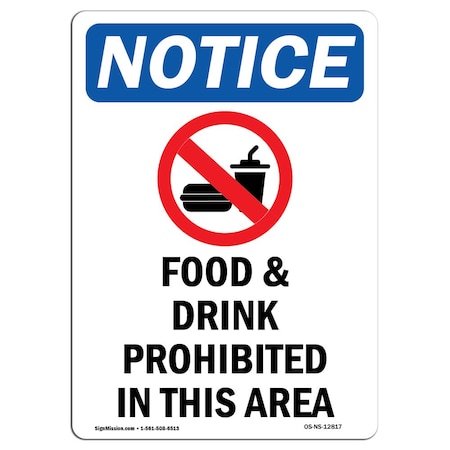 Signmission Safety Sign, OSHA Notice, 18" Height, Aluminum, Food And ...