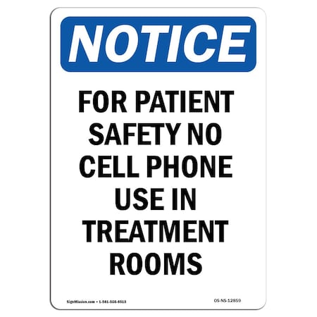 Signmission Safety Sign, OSHA Notice, 24" Height, For Patient Safety No ...