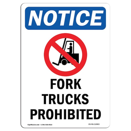 Signmission Safety Sign, OSHA Notice, 24" Height, Fork Trucks ...