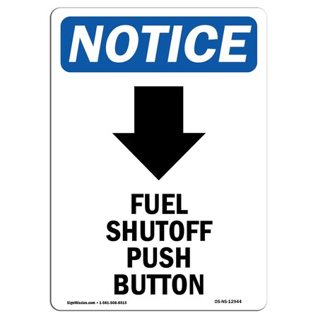 Signmission Sign, 10" H, Rigid Plastic, Fuel Shutoff Push Button Sign ...