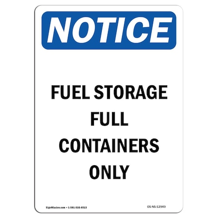 Signmission Safety Sign, OSHA , 10" Height, Rigid Plastic, Fuel Storage ...