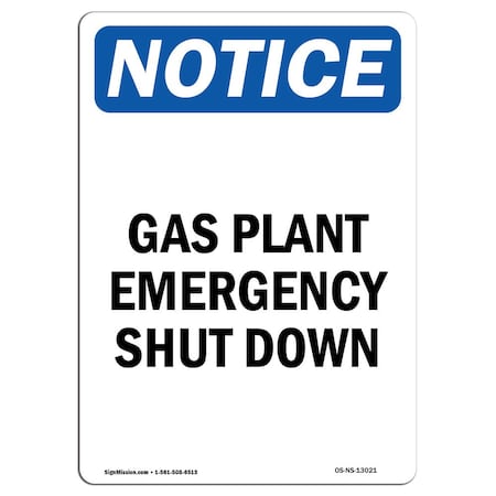 Signmission Safety Sign, OSHA Notice, 5" Height, Gas Plant Emergency ...