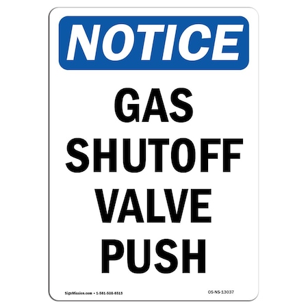 Signmission Safety Sign, OSHA Notice, 14" Height, Aluminum, Gas Shutoff ...