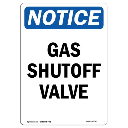 Signmission Safety Sign, OSHA Notice, 7" Height, Gas Shutoff Valve Sign ...
