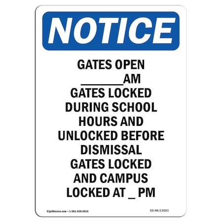 Signmission Safety Sign, OSHA Notice, 18" Height, Gates Open Am Gates ...