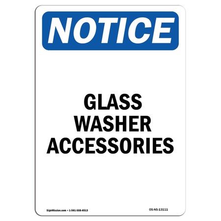 Signmission Safety Sign, OSHA Notice, 14" Height, Aluminum, Glass ...