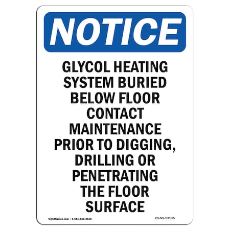 Signmission Safety Sign, OSHA Notice, 18" Height, Glycol Heating System ...
