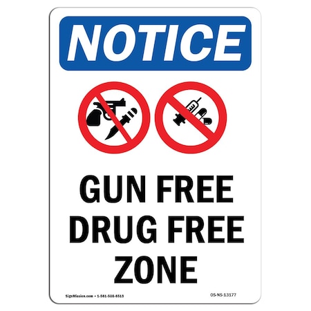 Signmission Safety Sign, OSHA Notice, 14" Height, Aluminum, Gun Free ...
