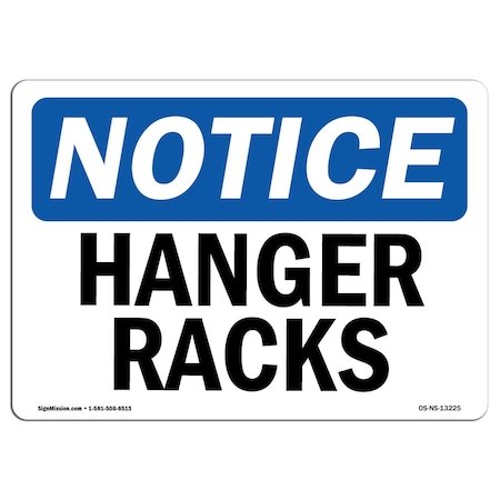 Signmission Safety Sign, OSHA Notice, 18" Height, Aluminum, Hanger ...