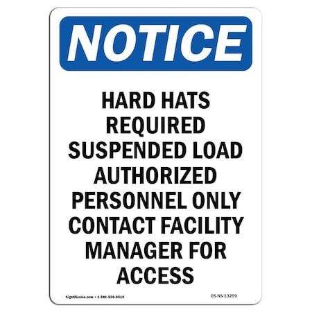 Signmission OSHA Sign, Hard Hats Required Suspended Load, 18in X 12in ...