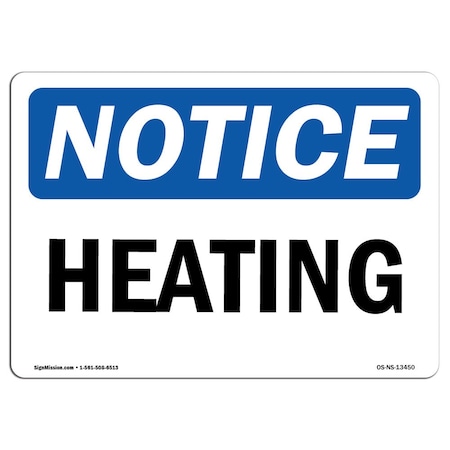 Signmission Safety Sign, OSHA Notice, 18" Height, Rigid Plastic ...